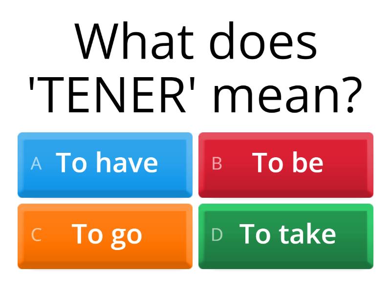 Tener + Phrases - Quiz