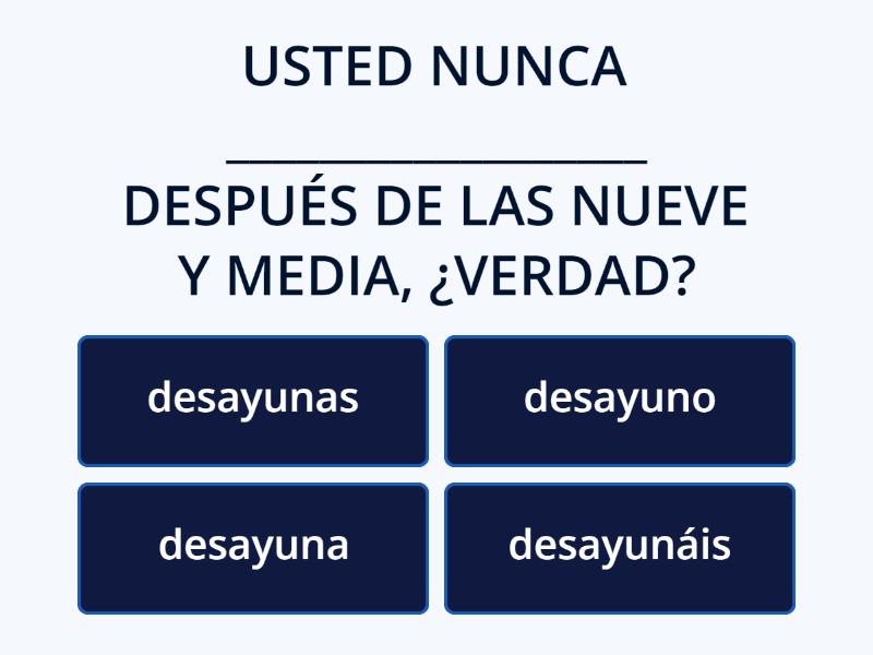 CONJUGACIÓN DE VERBOS-UNIDAD 5 - Quiz