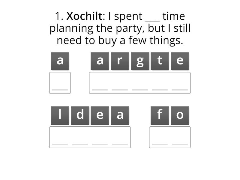 Exercise 7: Deciphering quantifiers in a mini-story - Anagram