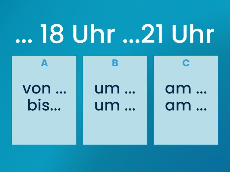 A1.1 Präpositionen "am" - "um" - " von... bis..." - Quiz