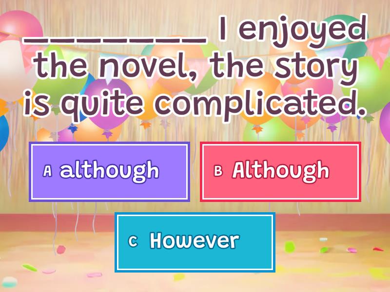 PIE 8D Although & However - Quiz