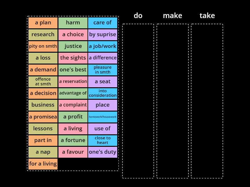 do/make/take - Group sort