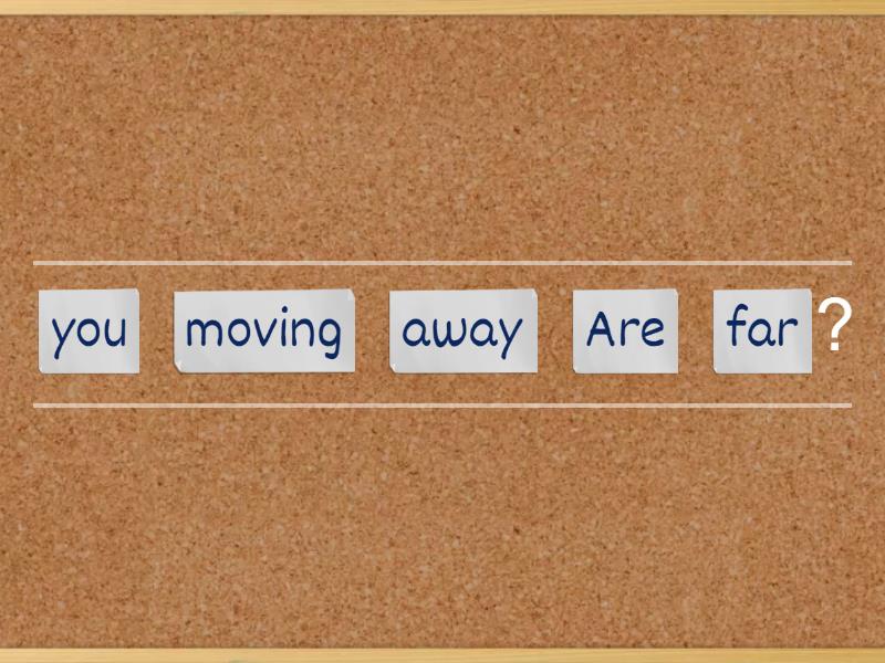 Trinity E2 Speaking Task 2 Practice 2 - moving house - Unjumble