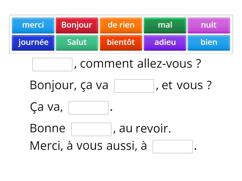 Les salutations - Complete the sentence