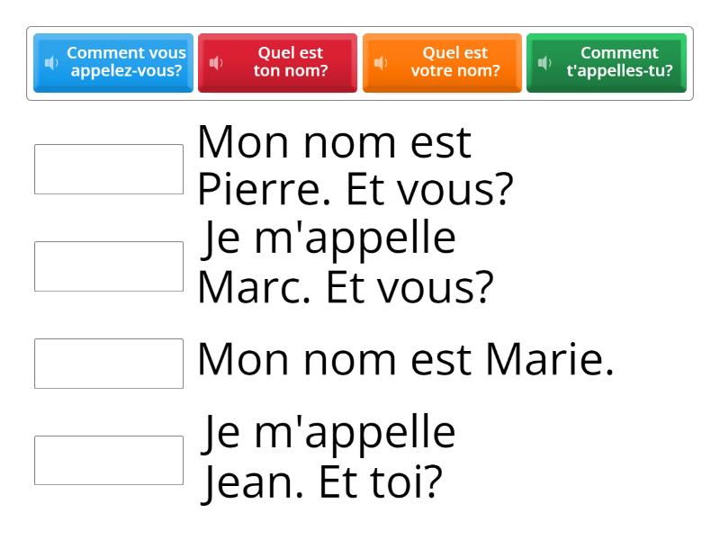 Comment t'appelles-tu? et vous? - Match up