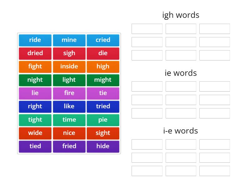 - igh, ie and i-e words - list a - _7 - Group sort
