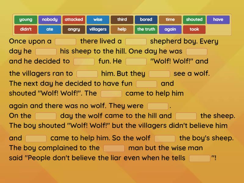 Wolf! Wolf! - Complete the sentence