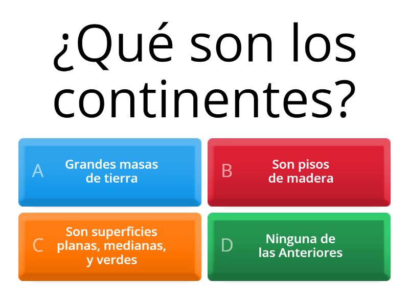 Los continentes y nuestro lugar en el mundo - Quiz