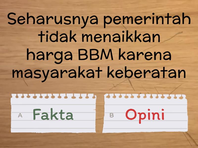 Mengidentifikasi Fakta dan Opini - Quiz
