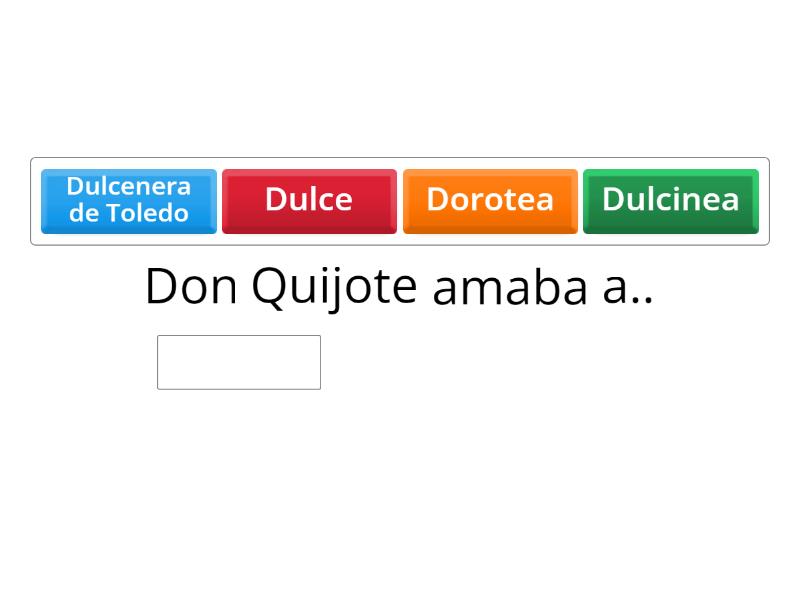 Don Quijote - Complete the sentence
