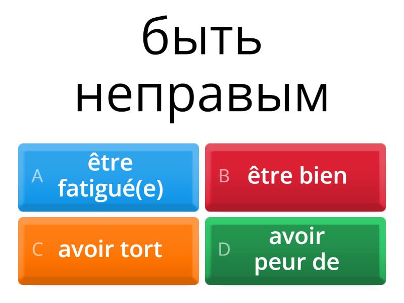 Les expression avec etre et avoir 2 - Quiz