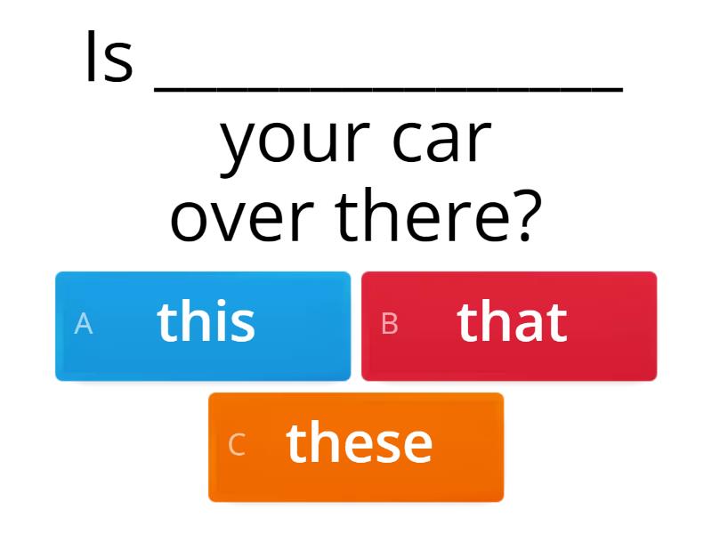 This / That / These / Those - Questionário