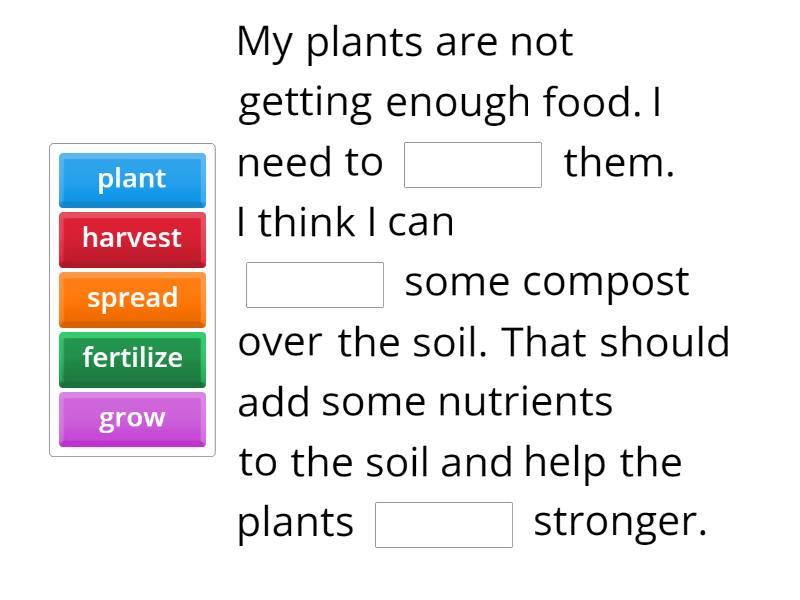 Gardening - using the verbs - Complete the sentence