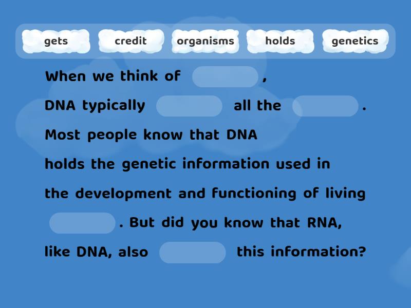 DNA vs. RNA - Complete the sentence