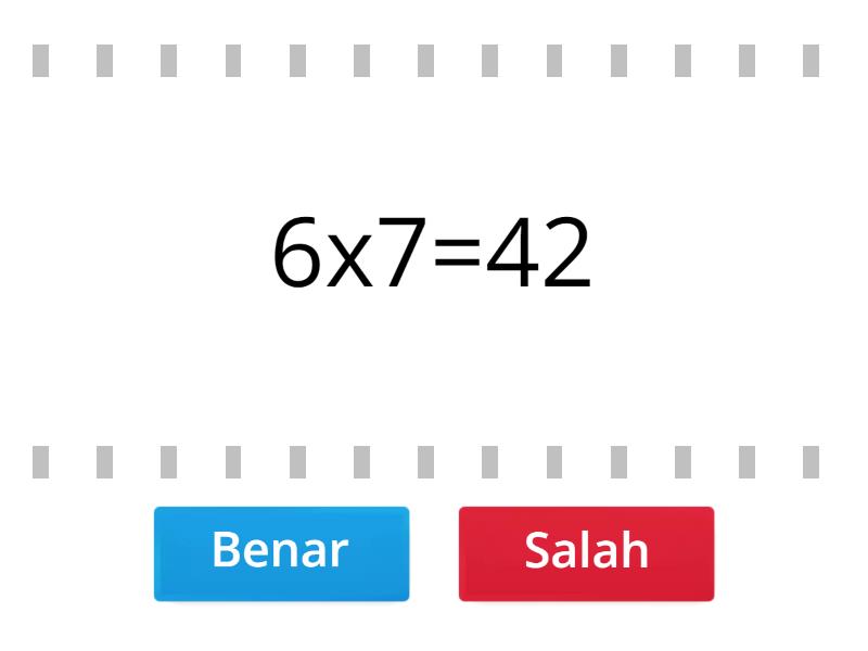 perkalian - True or false