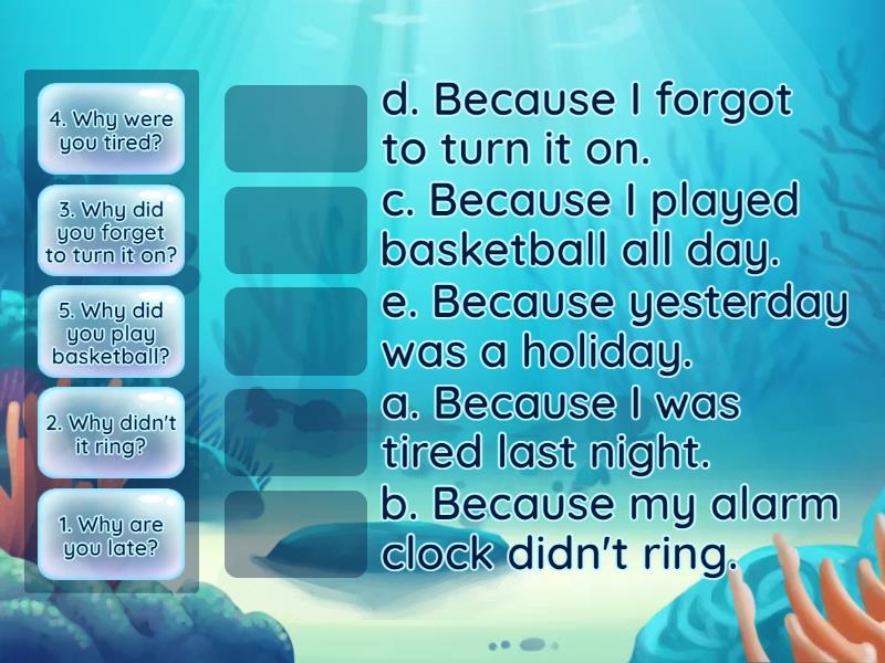 FF4 - UNIT 5 - GRAMMAR WHY BECAUSE - Match up