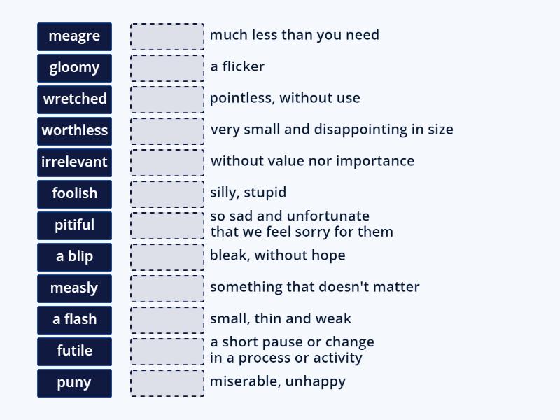 Match the vocabulary items to their possible meanings: - Match up