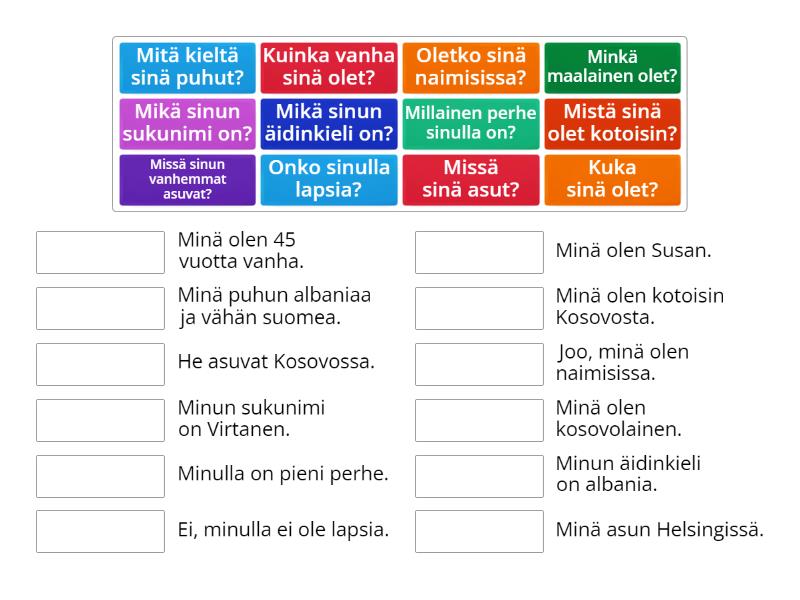 Kuka sinä olet? - Match up