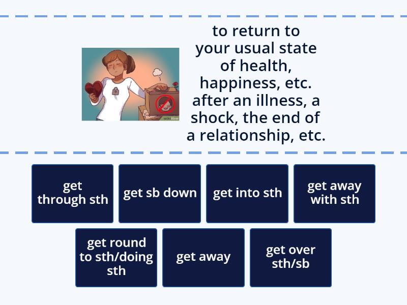 Phrasal verbs with 'get' - Find the match