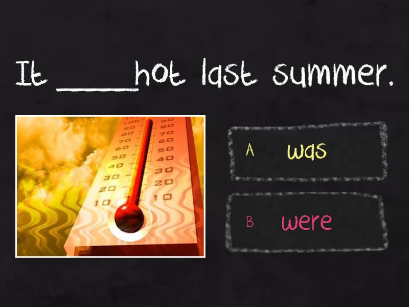 GG2 - 5.2 - Was/Were - Quiz