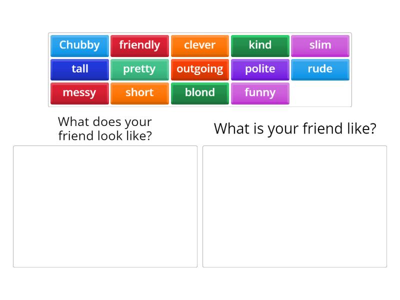 Adjectives (describe your best friend) - Categorize