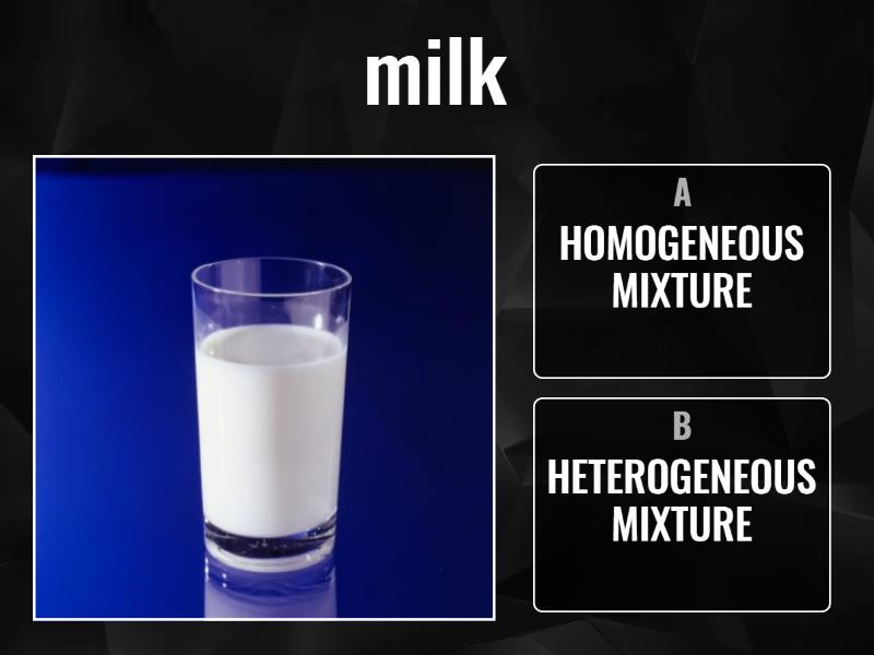Identifying Homogeneous and Heterogenous Mixture - Quiz