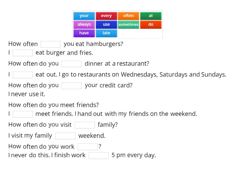How often - Complete the sentence