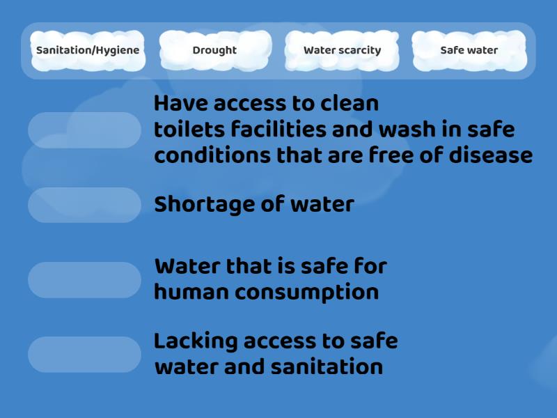 What is safe water and sanitation? - Match up