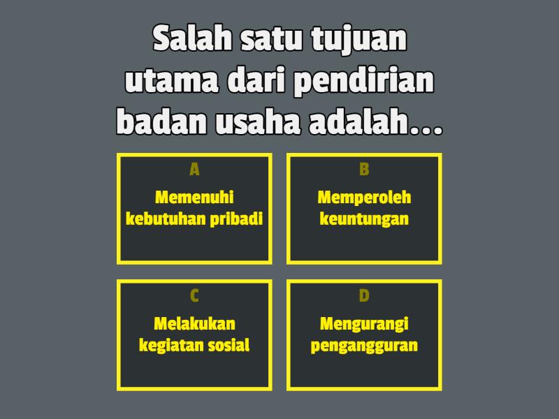 SOAL BAB 1 BENTUK-BENTUK BADAN USAHA - Quiz