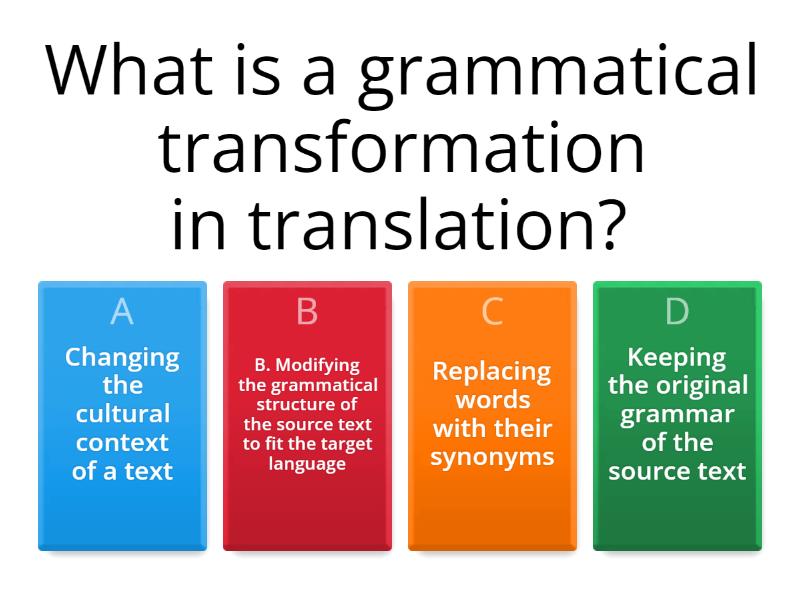 GRAMMAR_Transformations in Translation: Review - Quiz