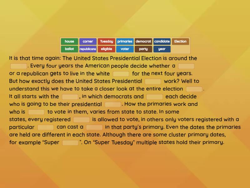 US PRESIDENTIAL ELECTIONS - Complete the sentence