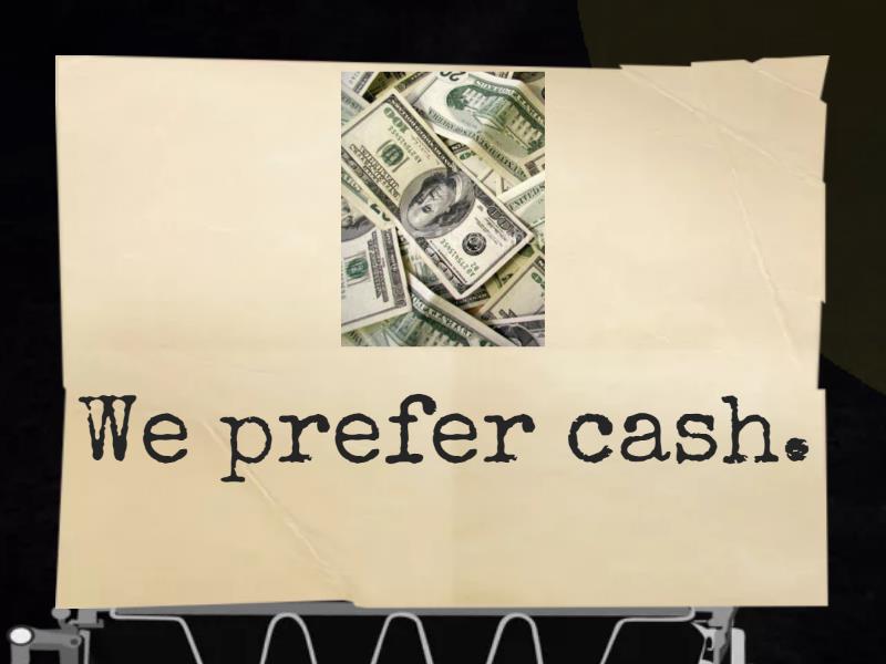 I prefer cash. - Flash cards