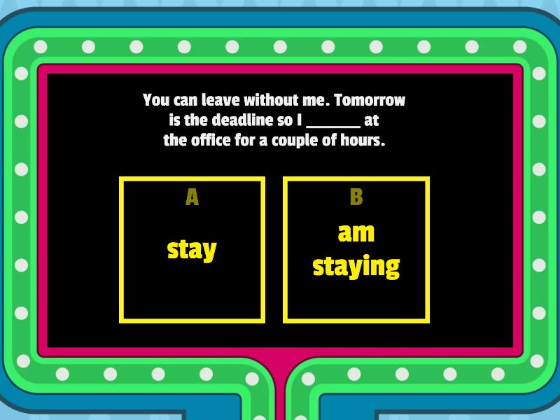 Pr. Simple Vs Pr. Continuous - Gameshow quiz