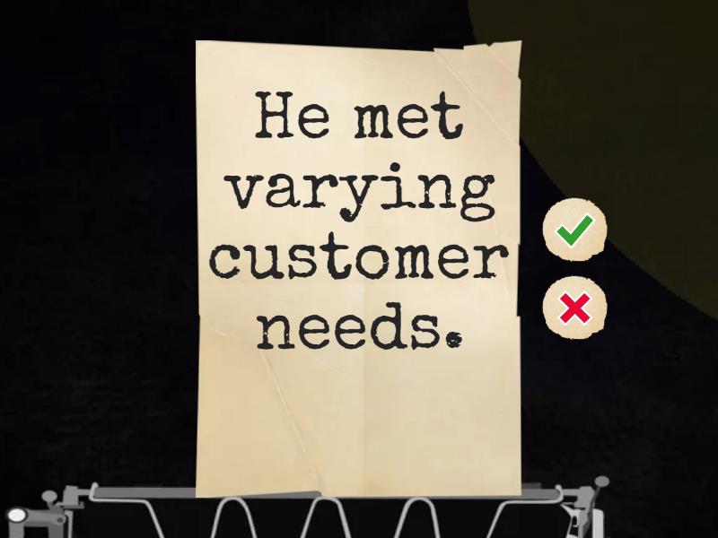 I met varying customer needs. to meet varying customer needs - Flash cards