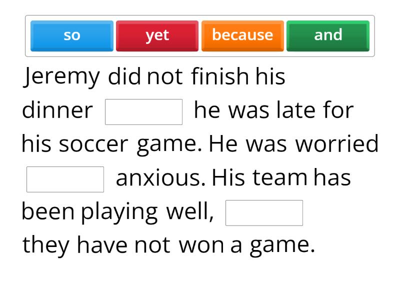 Conjunctions - missing word - Complete the sentence