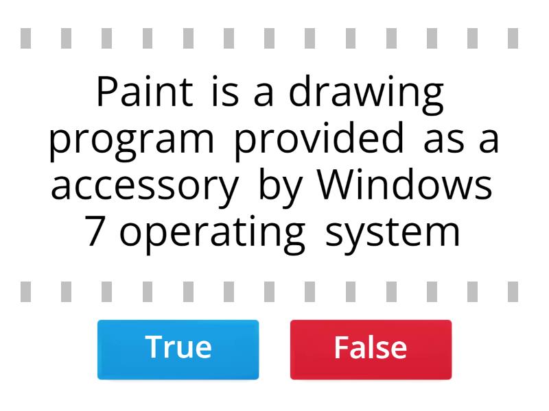 Std-5 Windows 7 Chapter-6 Drawing with Paint - True or false