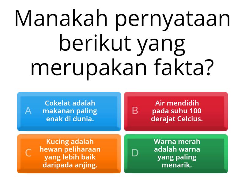 SOAL PILIHAN GANDA TENTANG FAKTA DAN OPINI - Quiz