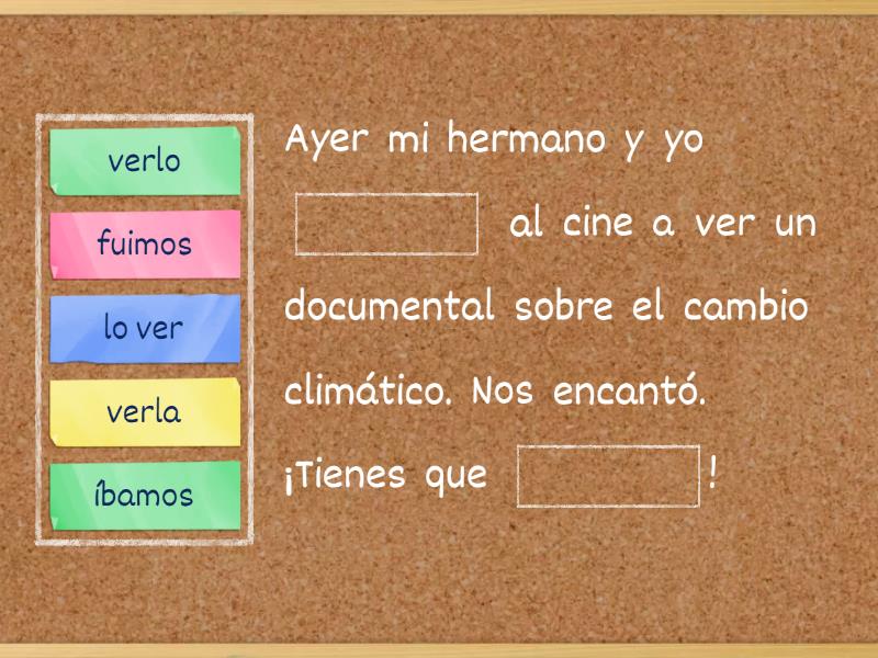 SPAN 2101: Repaso Semanas 1-7 - Complete the sentence