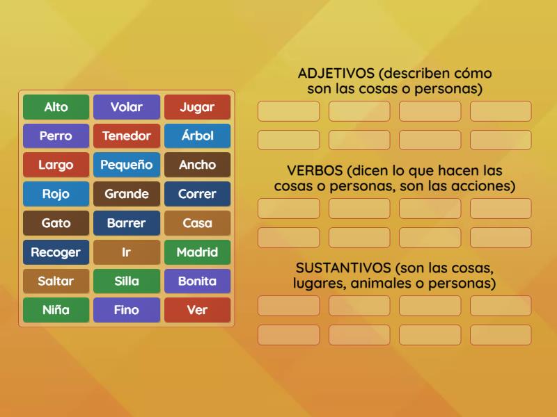 CLASIFICAMOS PALABRAS SEGÚN SEAN; ADJETIVOS, VERBOS O SUSTANTIVOS ...