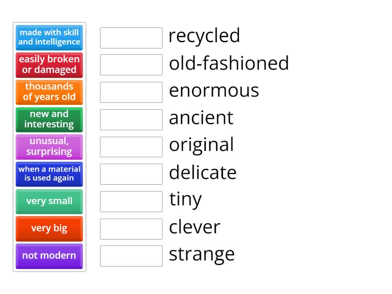Match the adjectives with the descriptions. - Match up