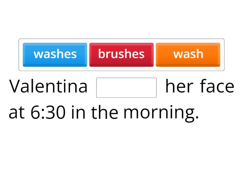 B02 Present simple - Daily routines - Complete the sentence