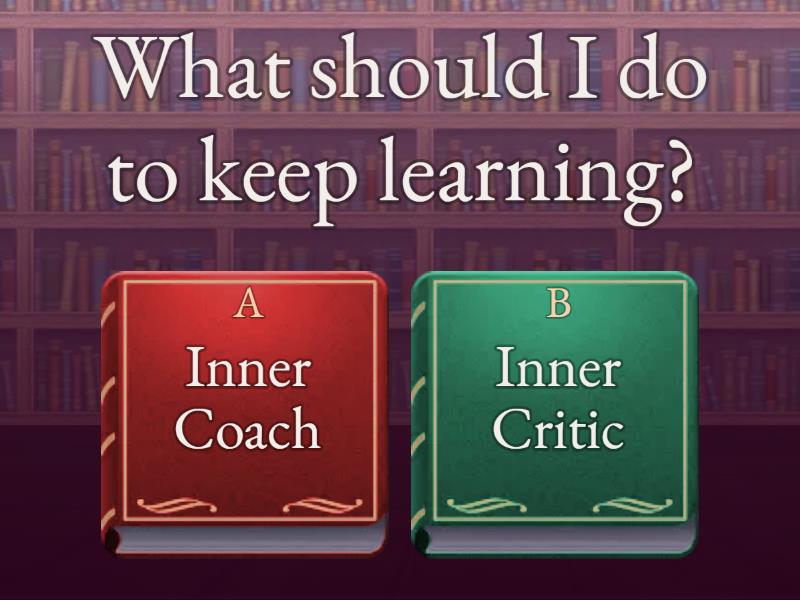 Inner Coach Vs Inner Critic - Quiz