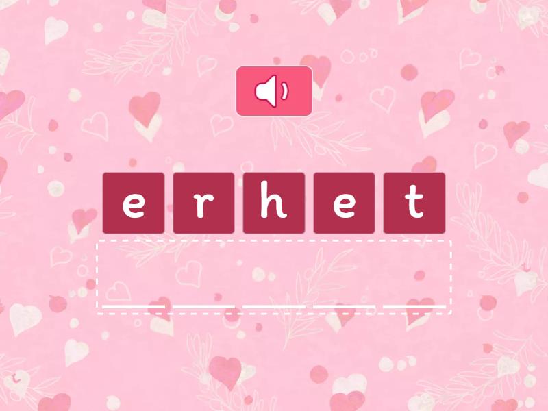 Organize the Heart Words. - Anagram