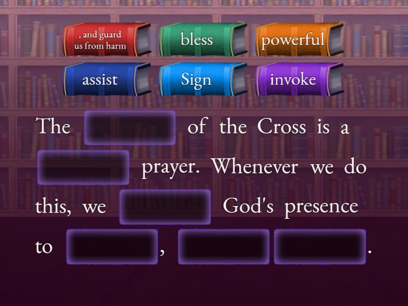 Test 9 The Sign of the Cross - Complete the sentence