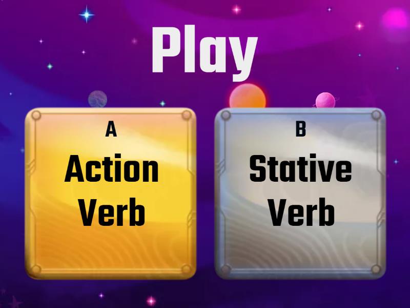 Action Verbs V.S Stative Verbs - Quiz