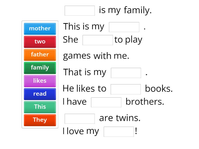 my family - Complete the sentence