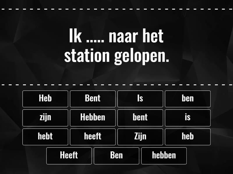 hebben of zijn 4 (perfectum) - Kies het antwoord