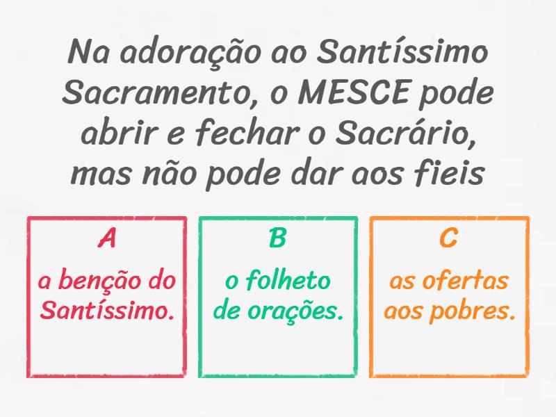 Teste os seus conhecimentos (MESCE)! - Quiz