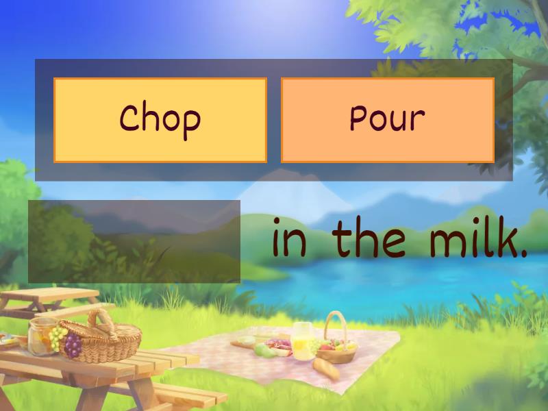 Bossy Verbs Recipe - Complete the sentence