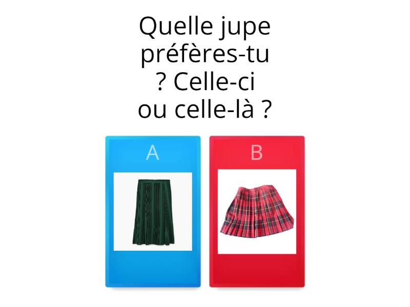 celui-ci/celui-là, celle-ci/celle-là - Quiz